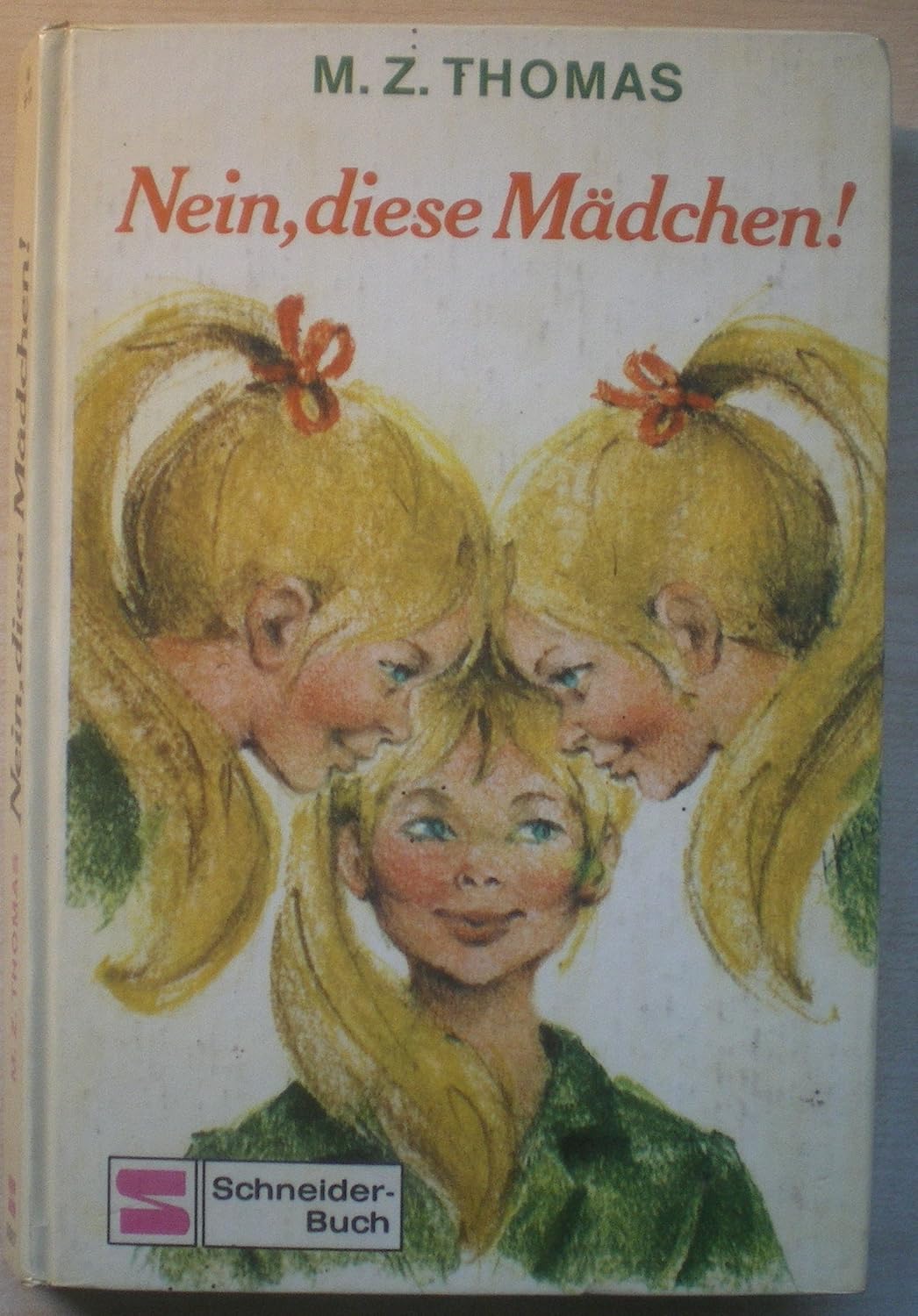 Amazon.com: Nein, diese Mädchen: 9783505039270: M.Z. Thomas: Books