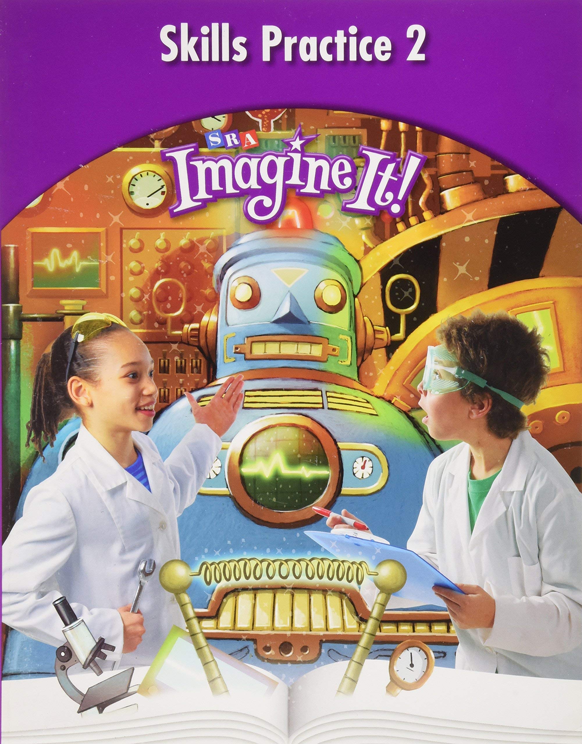 Imagine It!: Skills Practice Workbook 2 Grade 4: SRA: 9780076104819 ...