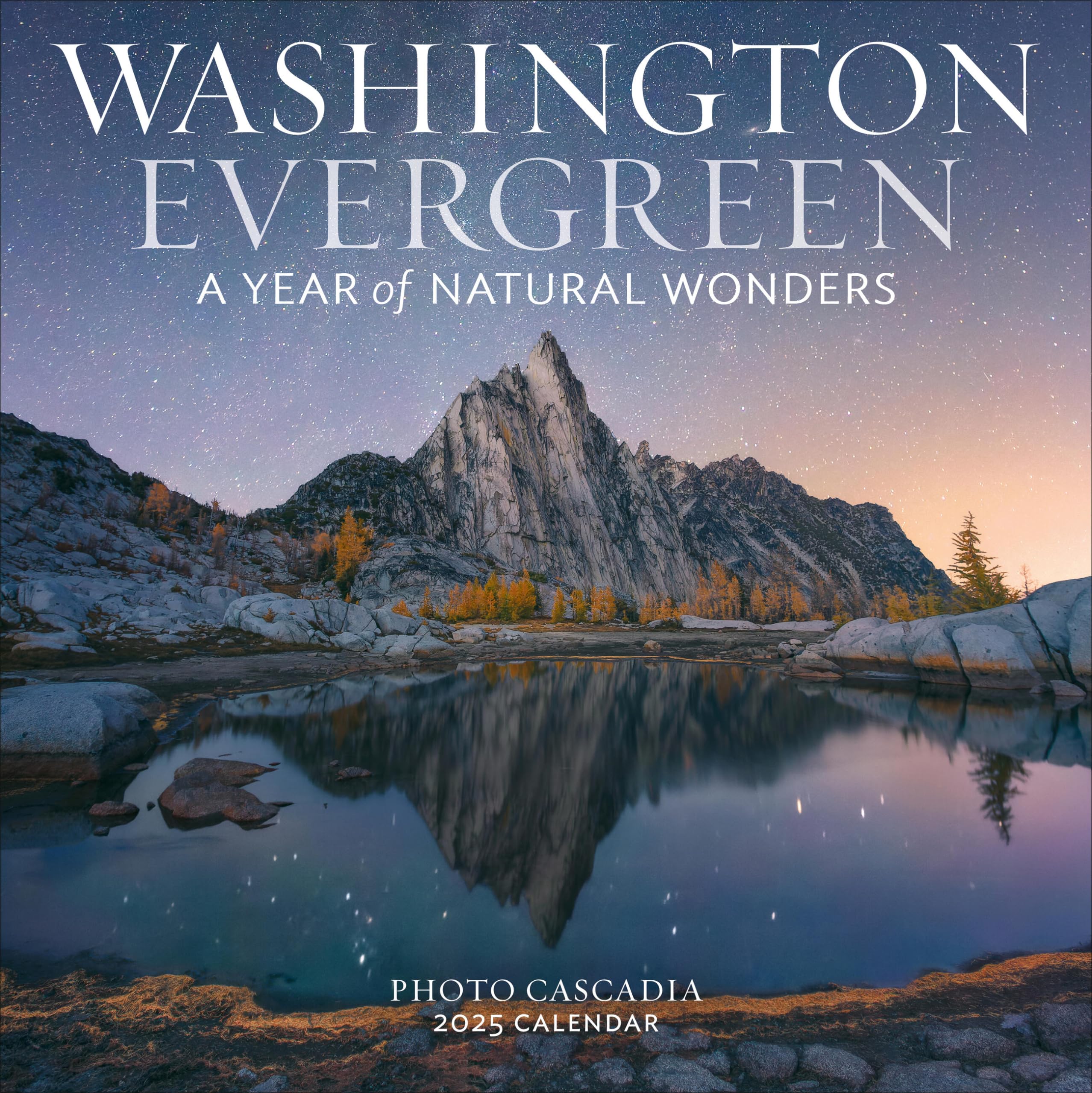 Washington Evergreen Wall Calendar 2025: A Year of Natural Wonders ...