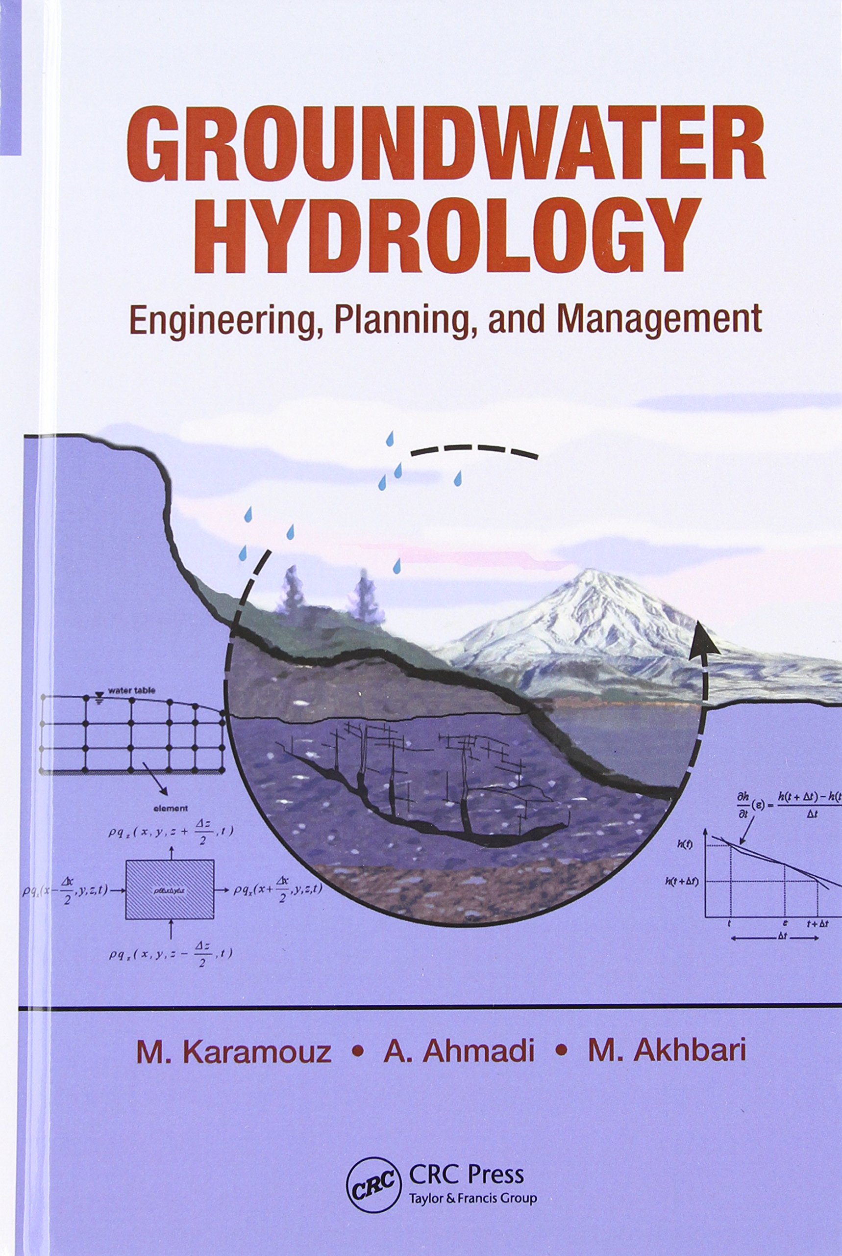 Groundwater Hydrology: Engineering, Planning, and Management: Akhbari ...