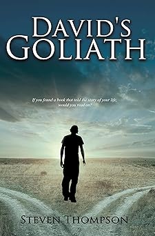 David's Goliath: If you found a book that told the story of your life ...