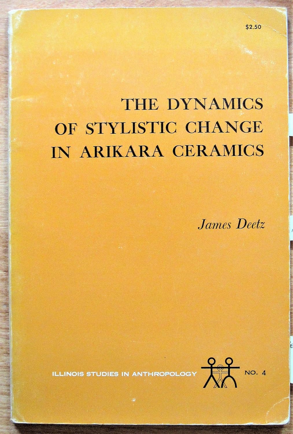 The Dynamics of Stylistic Change in Arikara Ceramics: James Deetz ...