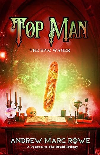 Amazon.com: Top Man: The Epic Wager (A Bawdy Inspirational Comedy) (The ...