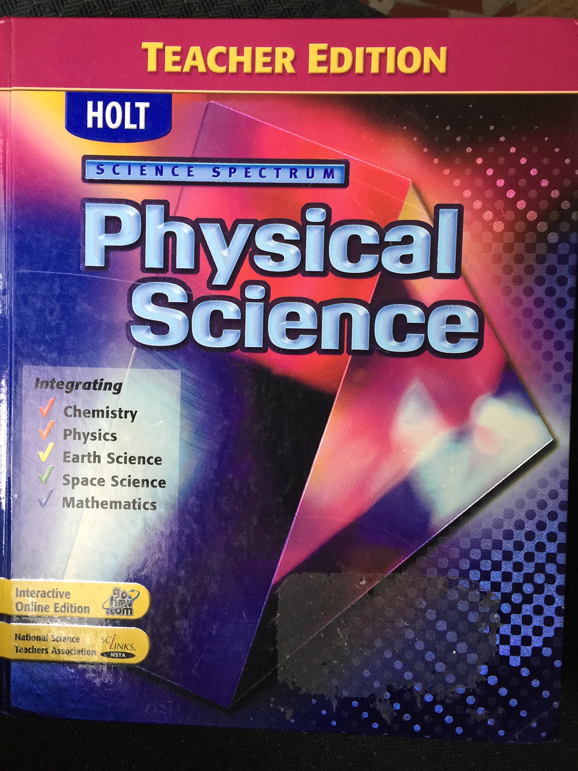 Holt Science Spectrum: Physical Science, Teacher's Edition: Ken Dobson ...