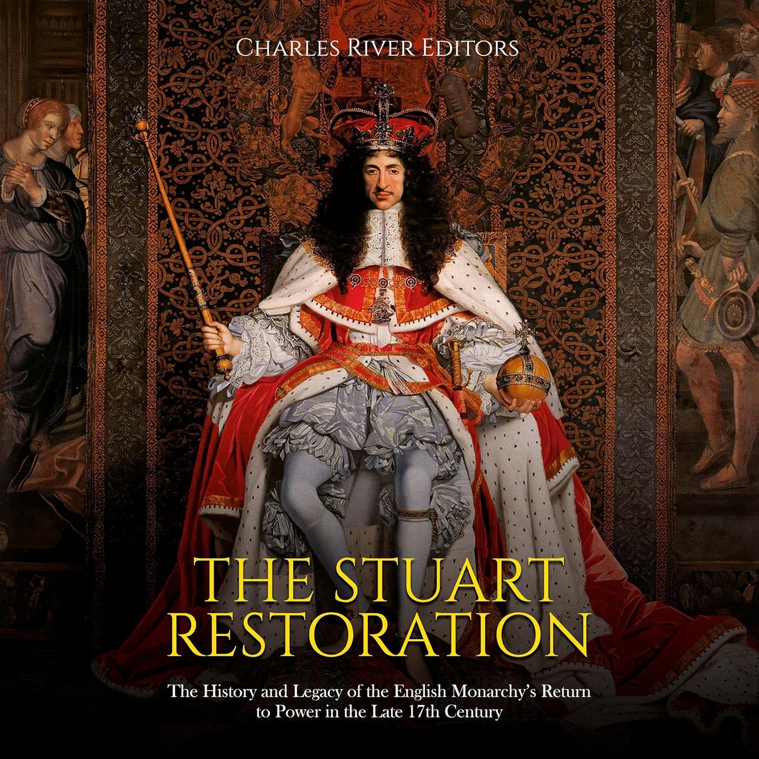 Amazon.com: The Stuart Restoration: The History and Legacy of the ...