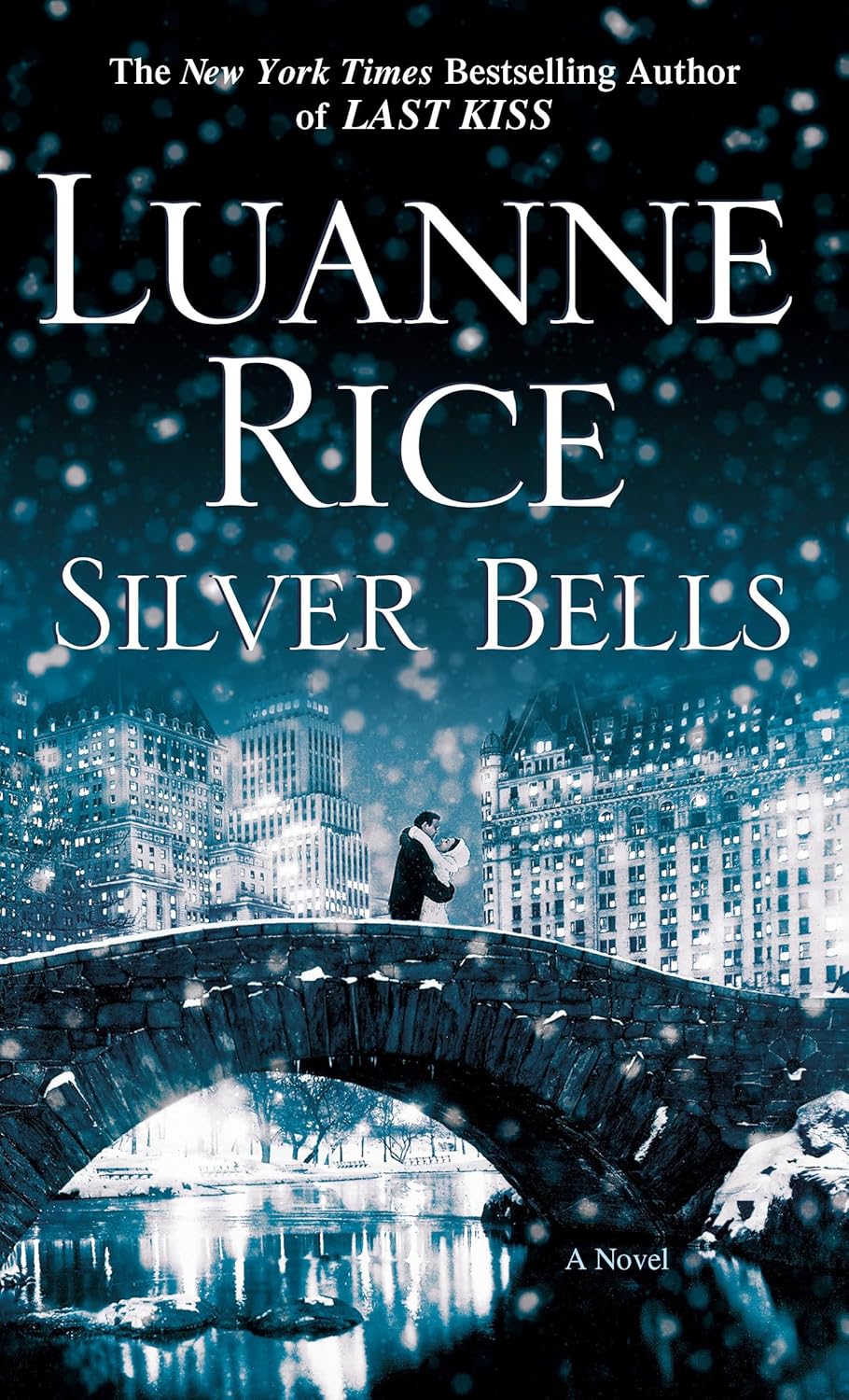 Silver Bells: Rice, Luanne: 9780553588552: Amazon.com: Books