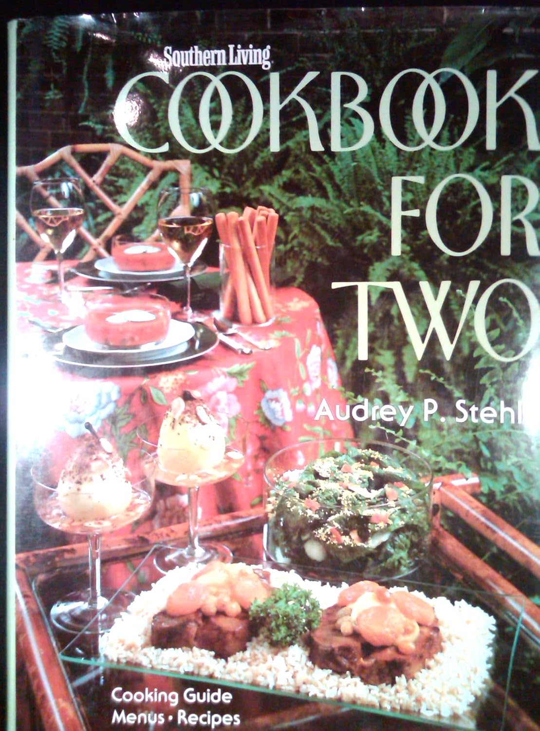 Southern Living Cookbook for Two: Stehle, Audrey: 9780848705329: Amazon ...