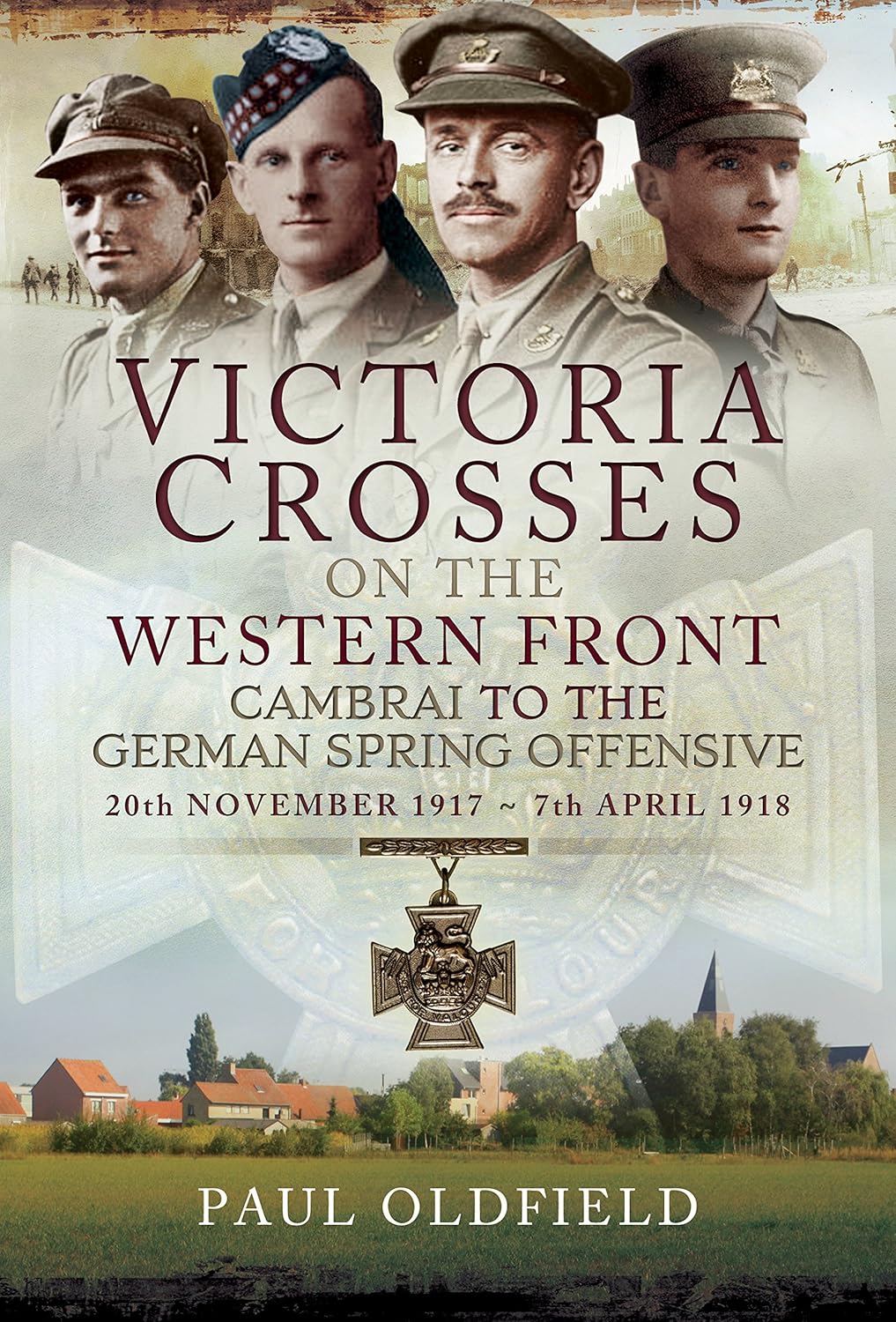 Amazon.com: Victoria Crosses on the Western Front - Cambrai to the ...