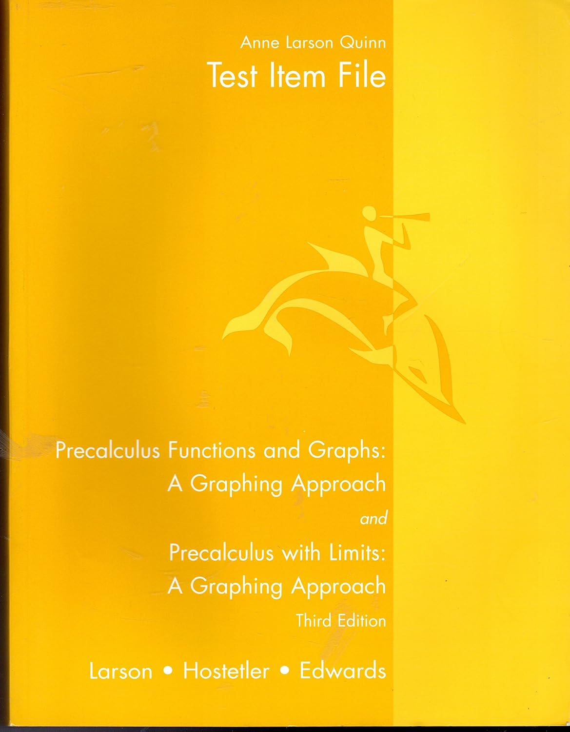 Precalculus Functions and Graphs: A Graphing Approach / Precalculus ...
