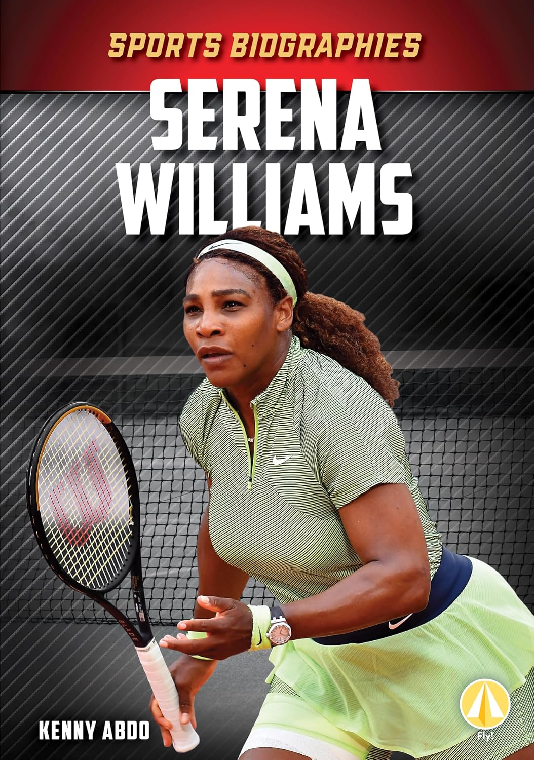 Serena Williams (Sports Biographies Set 3): Abdo, Kenny: 9781098280284 ...