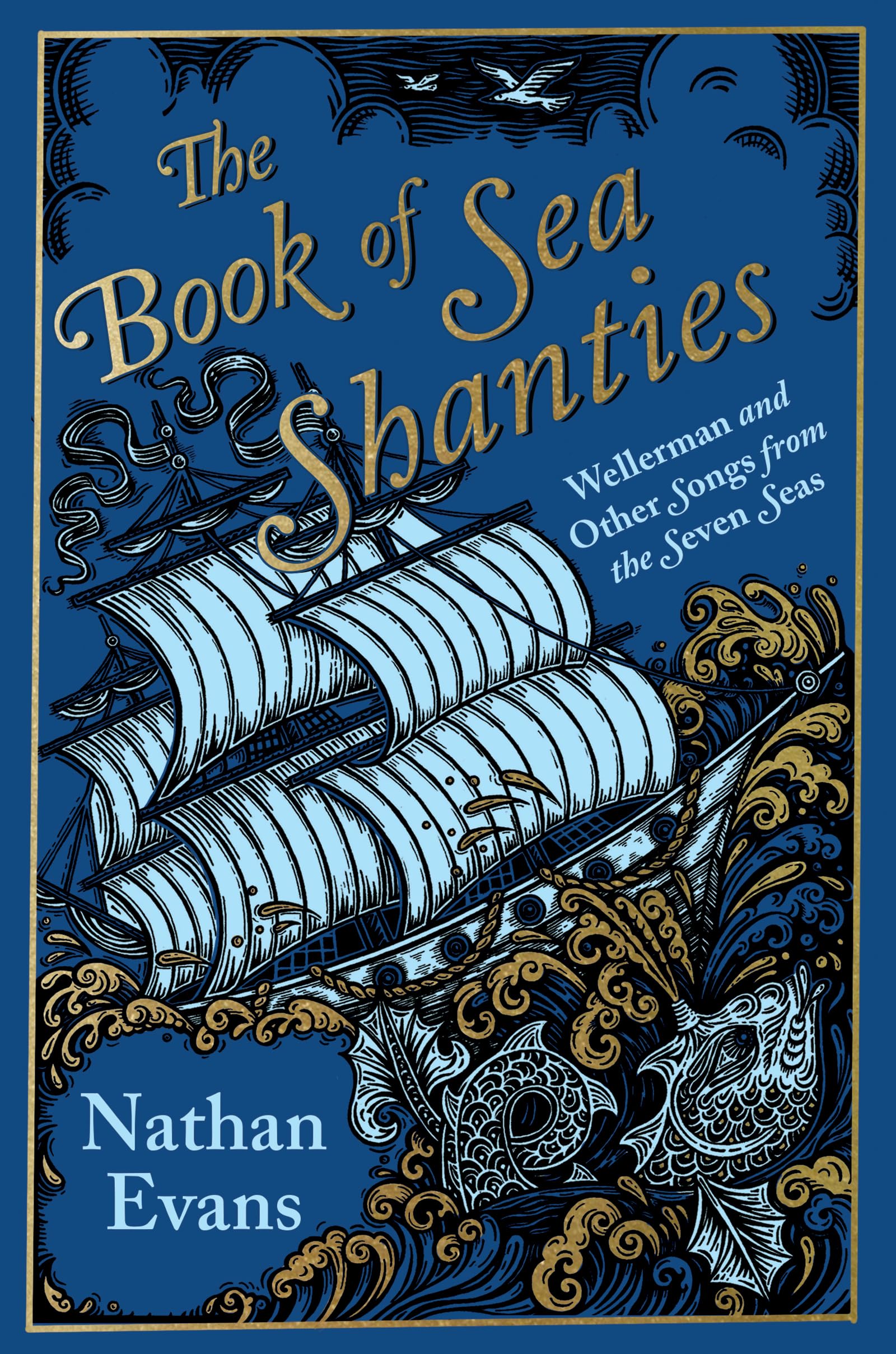 Amazon.com: The Book of Sea Shanties: Wellerman and Other Songs from ...