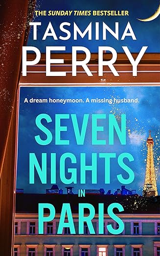 Seven Nights in Paris: A glamorous and gripping mystery from the Sunday ...