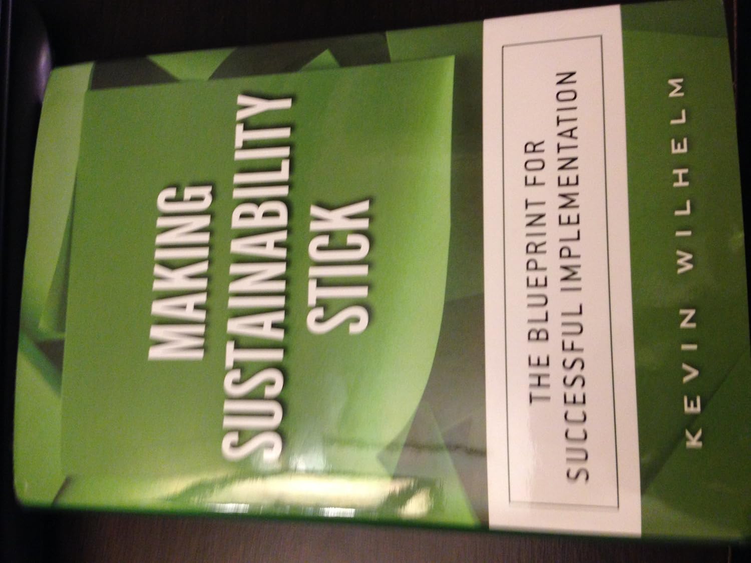 Amazon.com: Making Sustainability Stick: The Blueprint for Successful ...