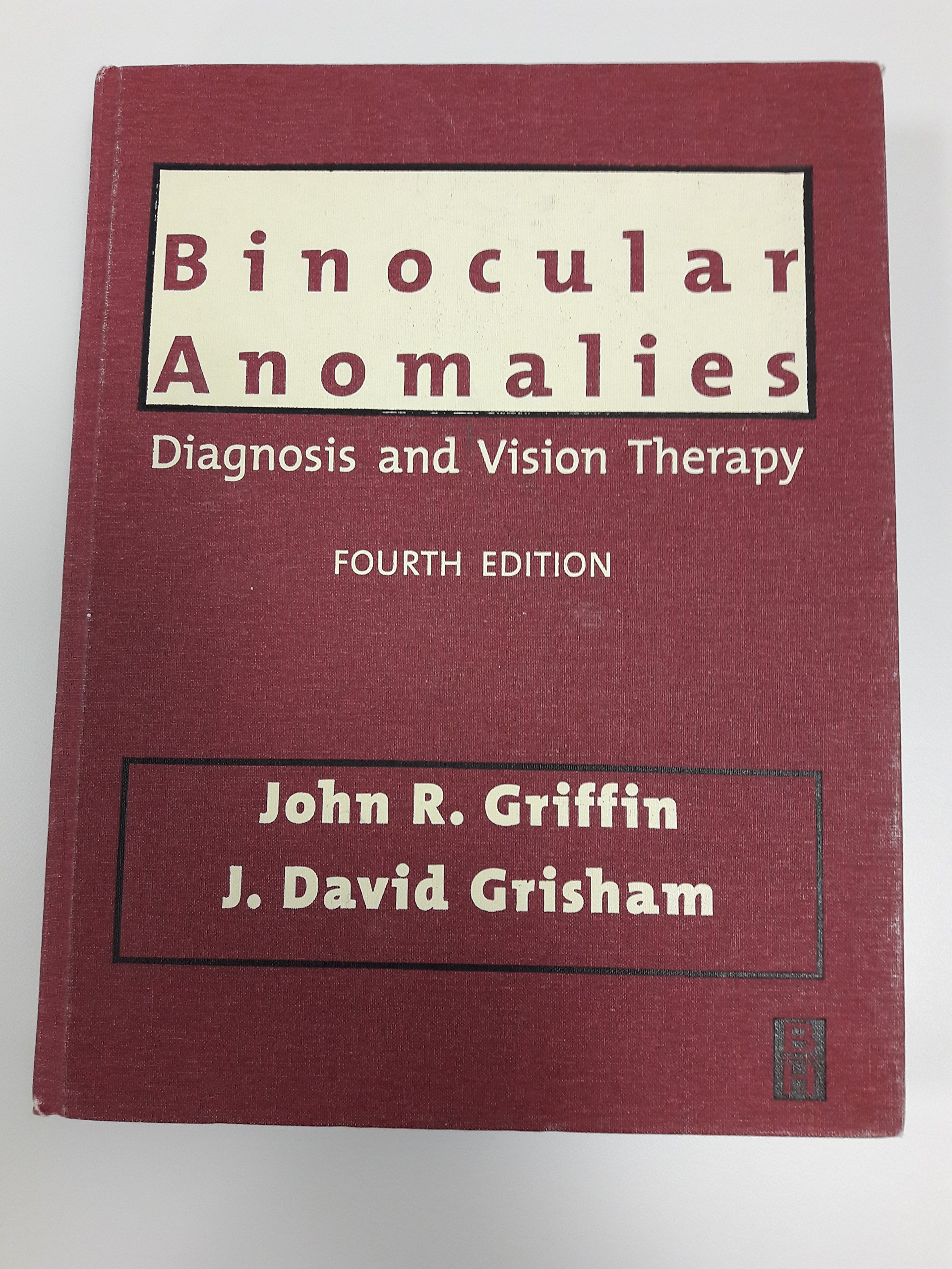 Binocular Anomalies: Diagnosis and Vision Therapy: 9780750673693 ...