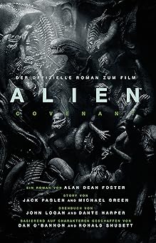 ALIEN: COVENANT - der offizielle Roman zum Film: SciFi-Horror eBook ...