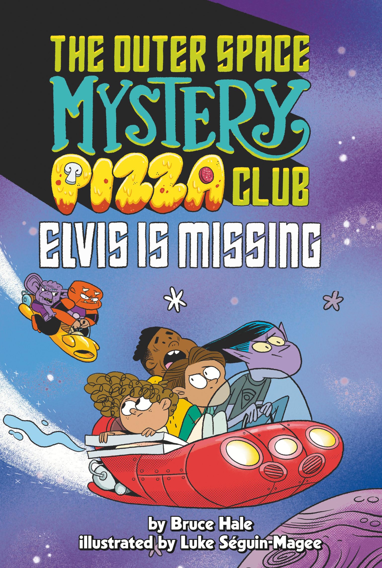 Elvis Is Missing #1 (The Outer Space Mystery Pizza Club): Hale, Bruce ...