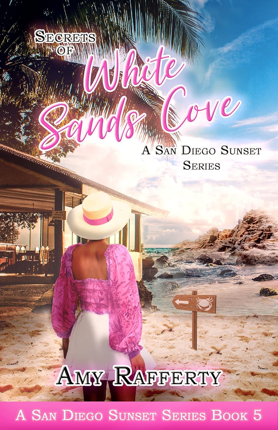 Secrets Of White Sands Cove: (A San Diego Sunset Series Book 5 ...