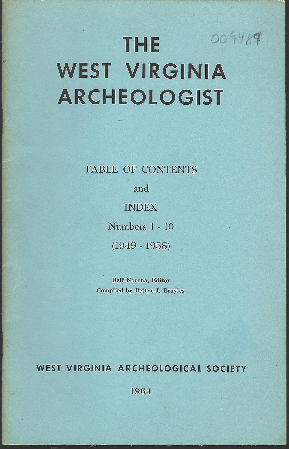 The West Virginia Archaeologist; Table Of Contents and Index, Number 1 ...