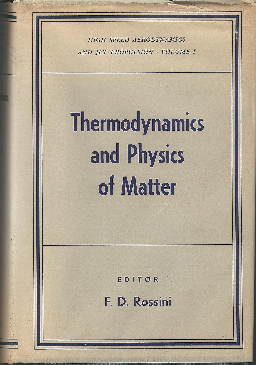 Amazon | Thermodynamics and Physics of Matter | Rossini, Frederick ...