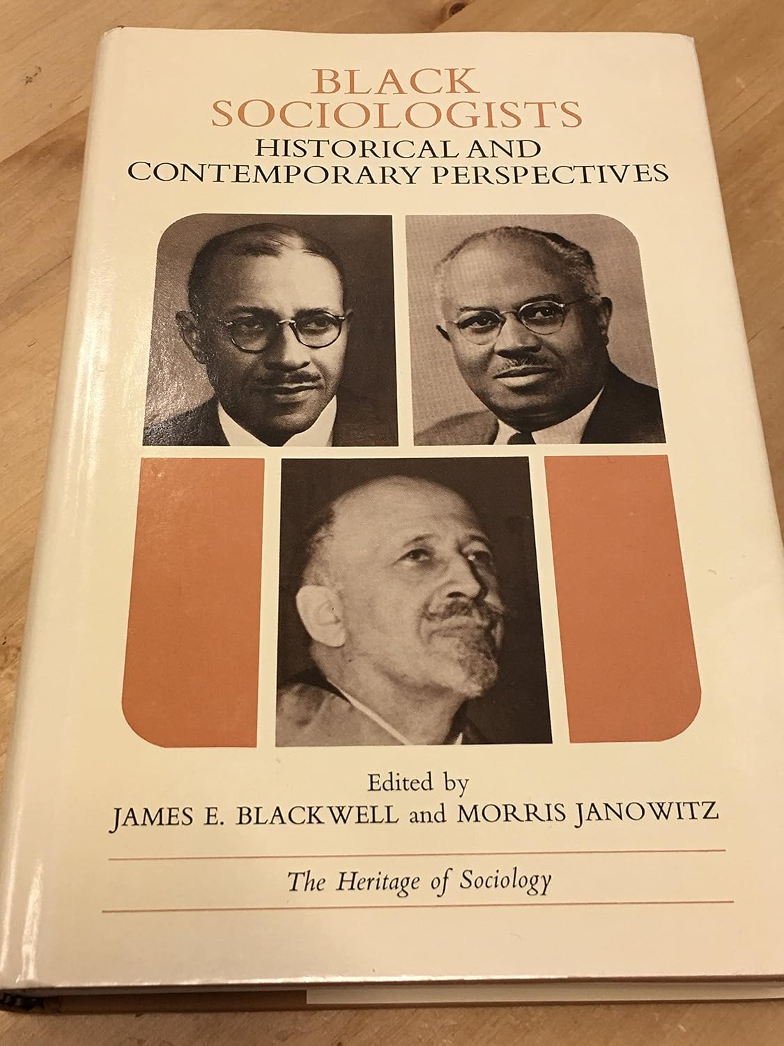 Black Sociologists: Historical and Contemporary Perspectives (Heritage ...