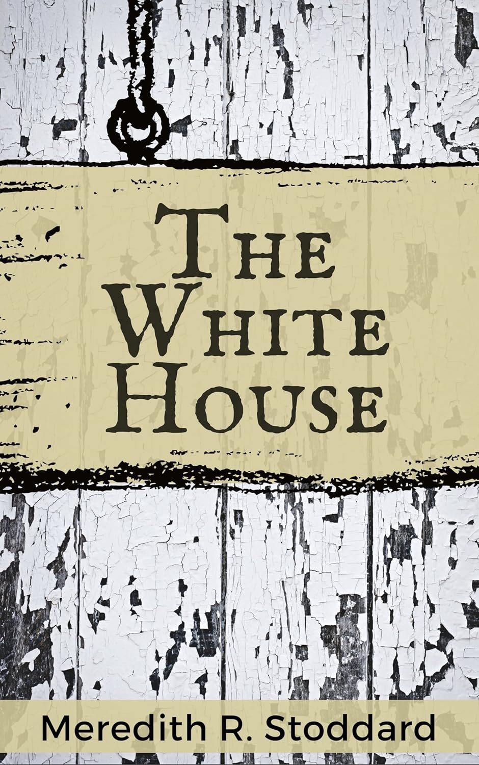 The White House - Kindle edition by Stoddard, Meredith. Literature ...