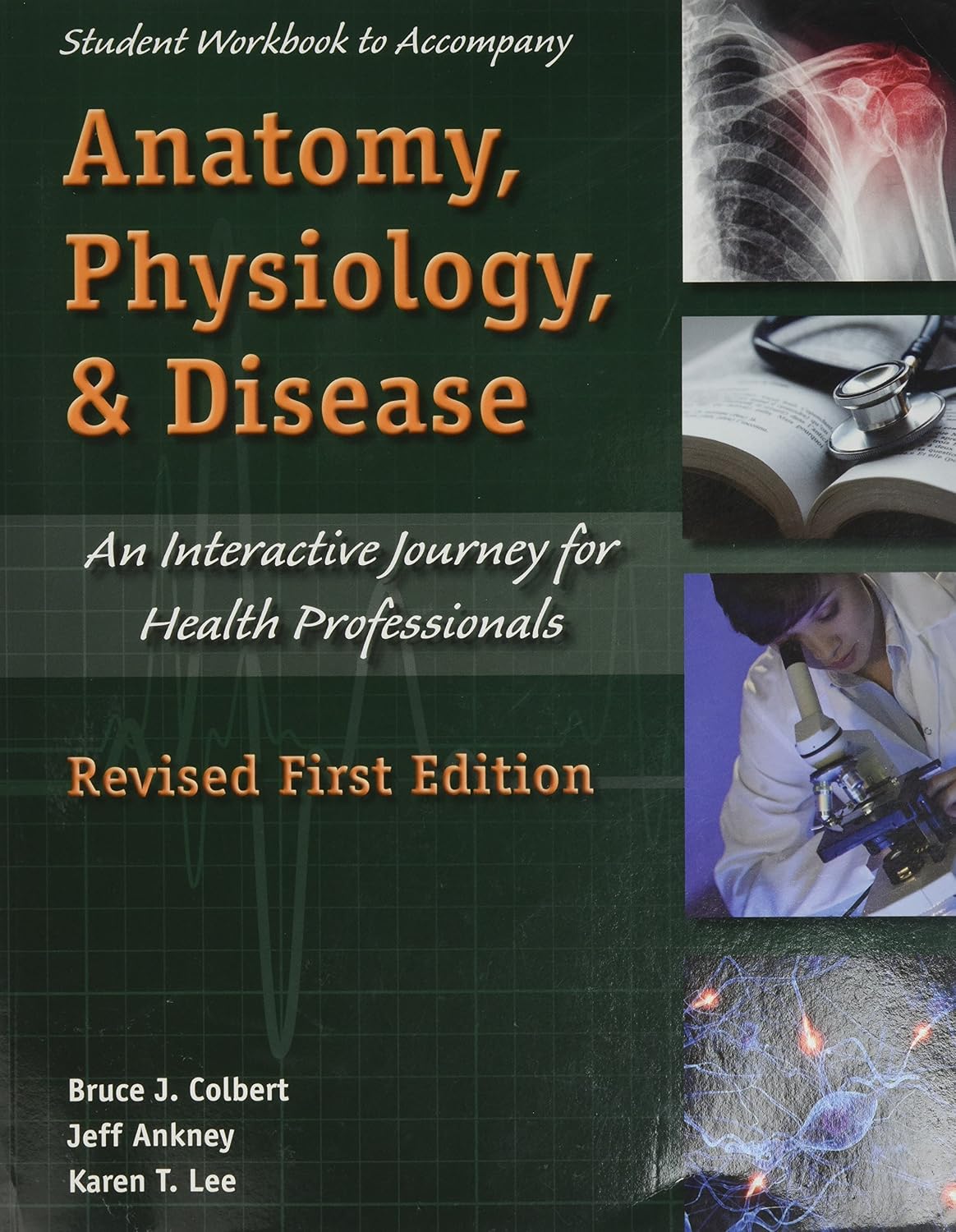 ANATOMY, PHYSIOLOGY, & DISEASE- AN INTERACTIVE JOURNEY FOR HEALTH ...