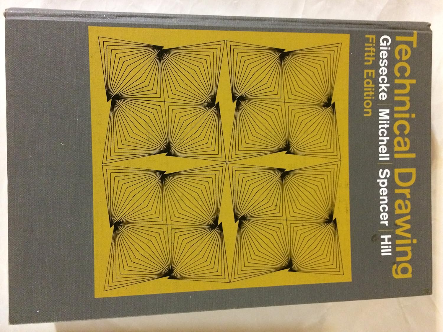 Technical Drawing - Fifth Edition: Giesecke, Frederick E. et al ...