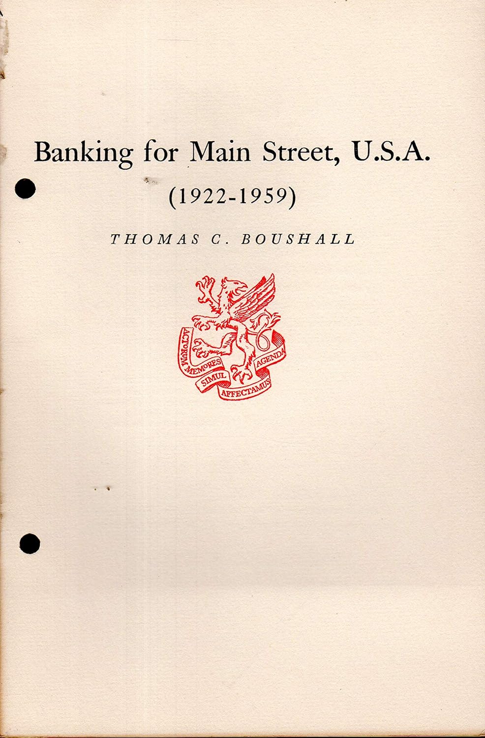 Amazon.com: Banking for Main Street, U.S.A. (1922-1959) (Newcomen ...