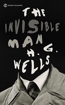 The Invisible Man (Signet Classics) by Wells, H. G.