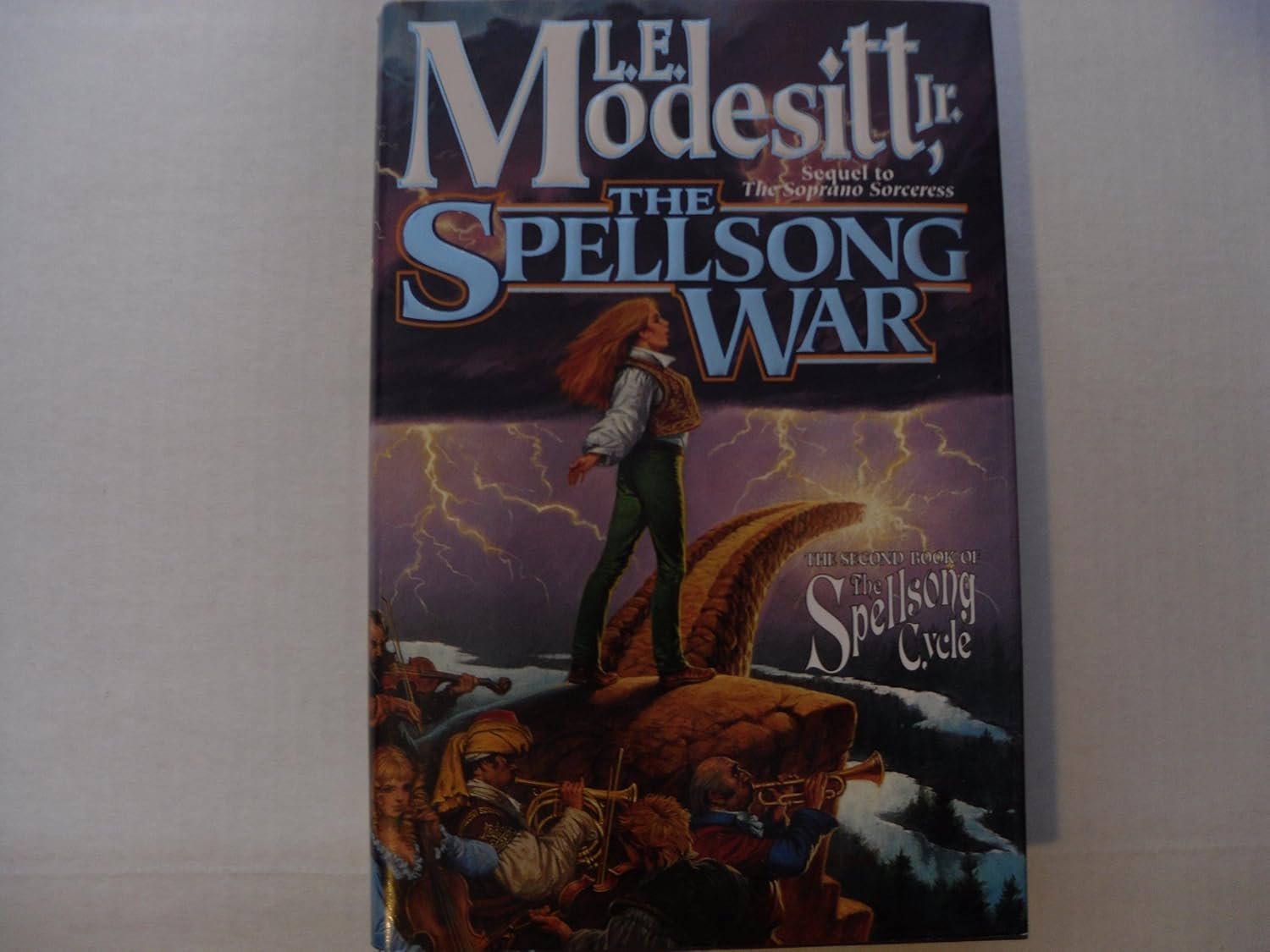 The Spellsong War (Spellsong Cycle/L.E. Modesitt, Bk 2): L. E. Modesitt ...