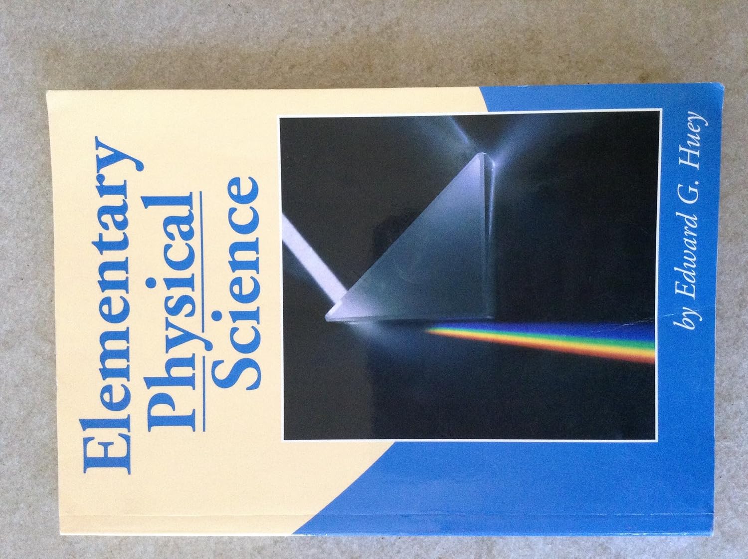 Elementary Physical Science: Huey, Edward G., Loemker, Elmer: Amazon ...