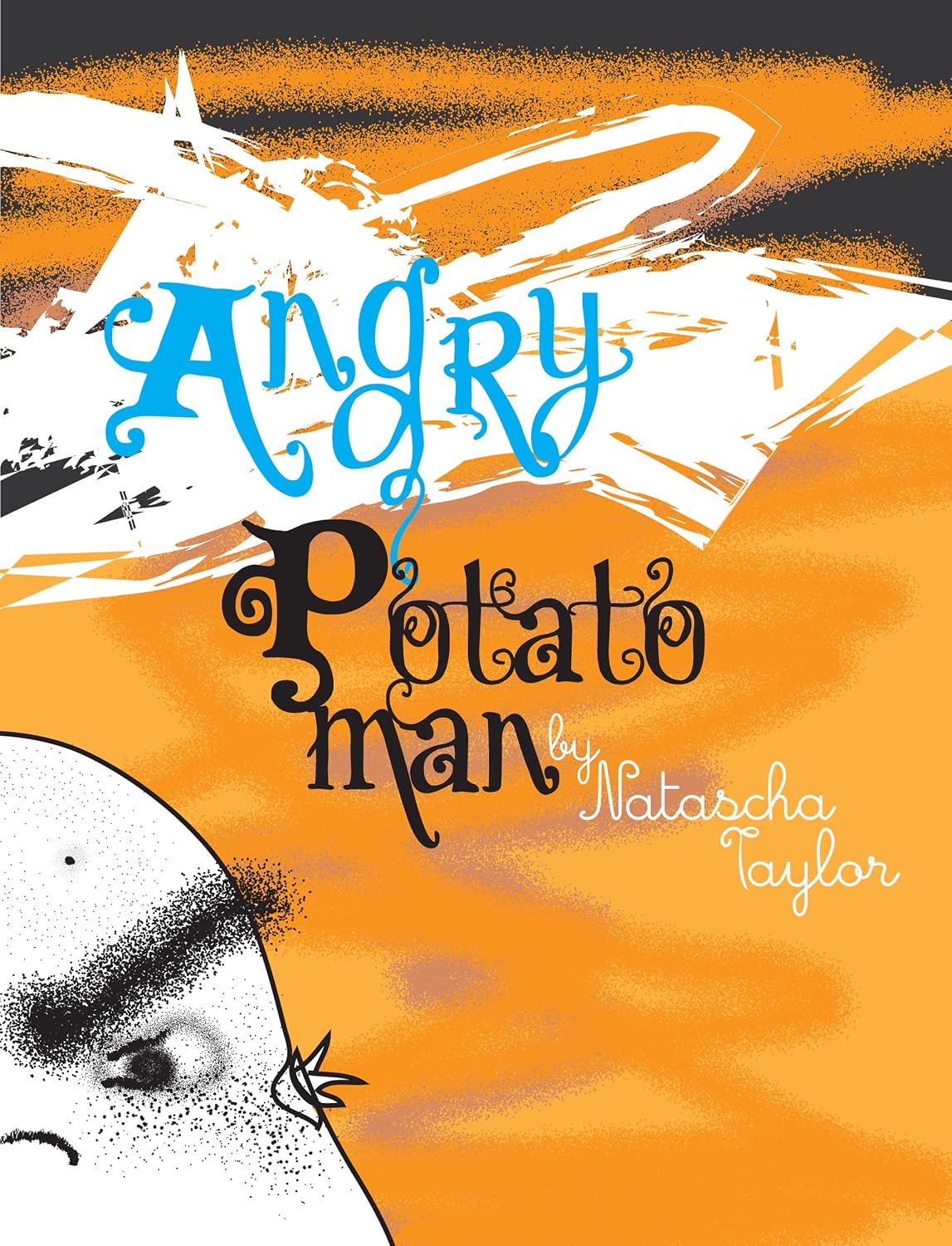 Angry Potato Man - Kindle edition by Taylor, Natascha Rosina, Taylor ...