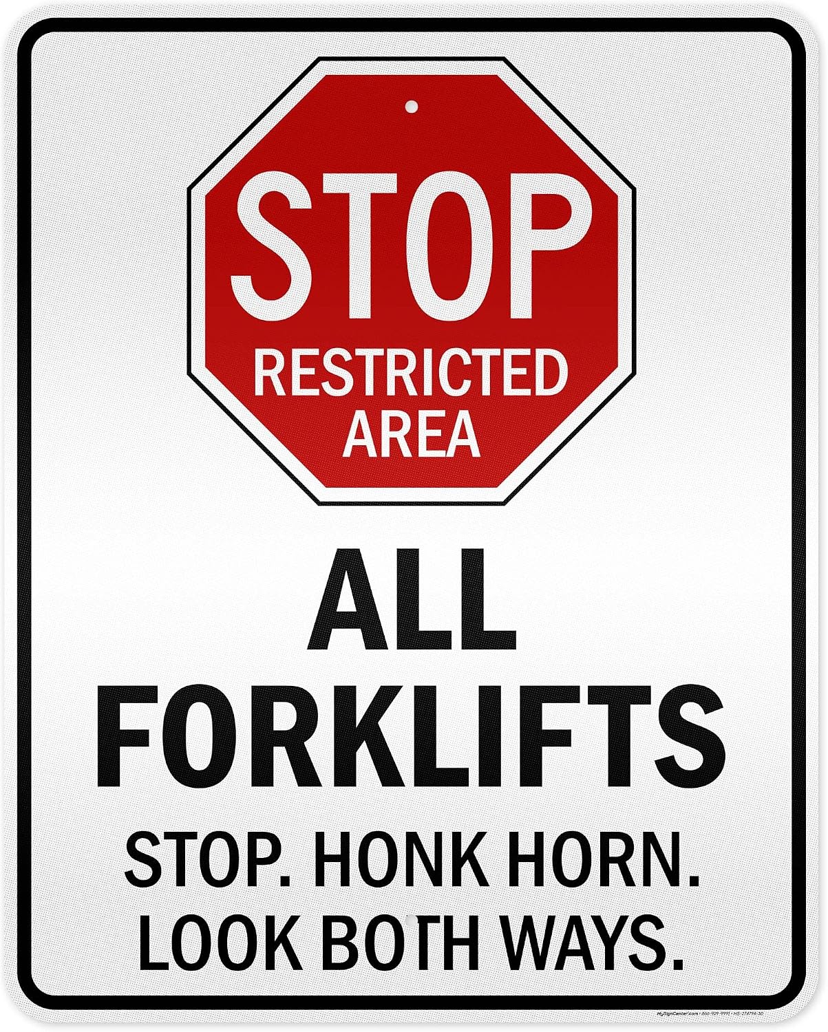 Amazon.com: Stop Restricted Are All Forklifts Stop Honk Horn Look Both ...