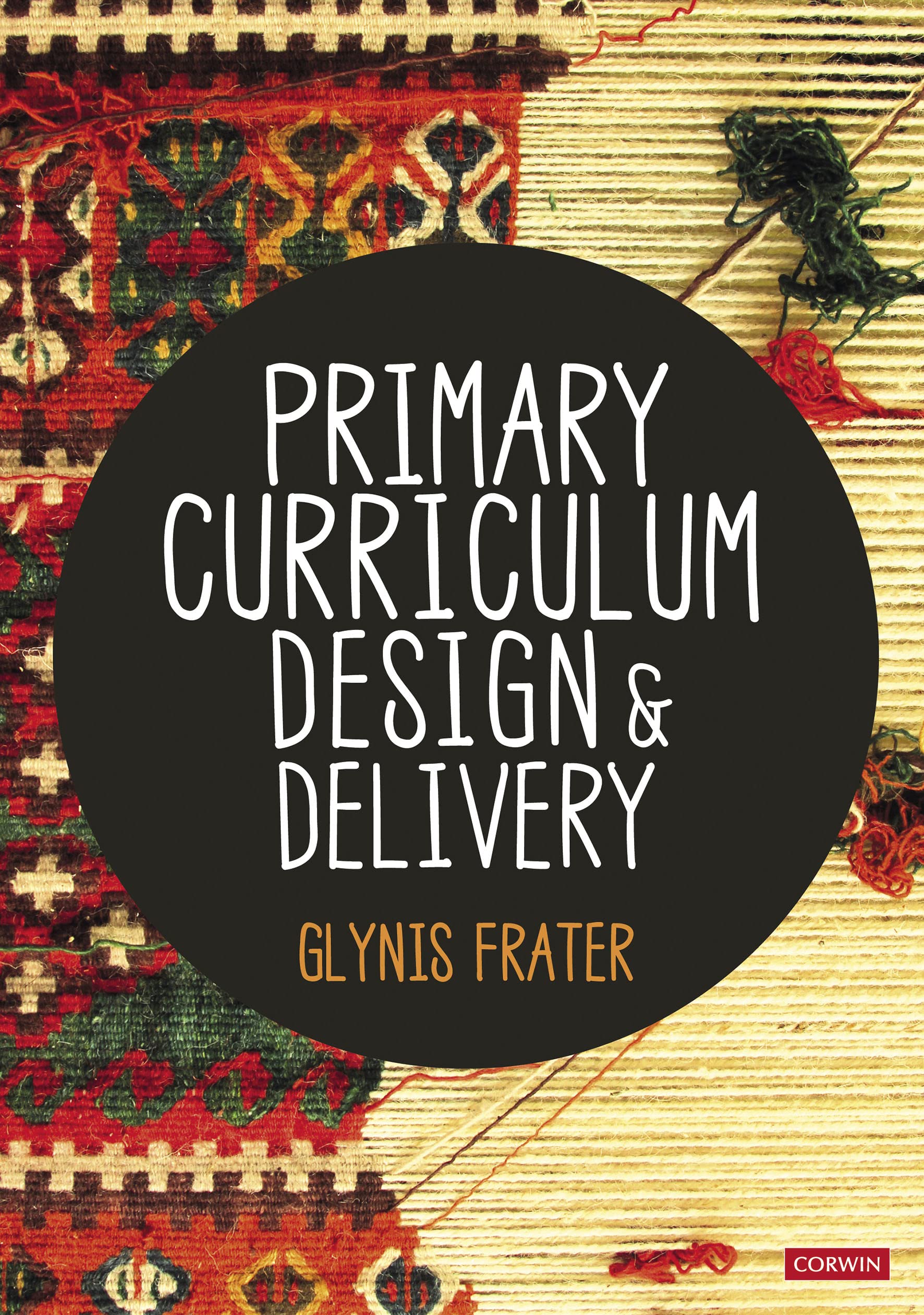 Primary Curriculum Design and Delivery: Amazon.co.uk: Frater, Glynis ...