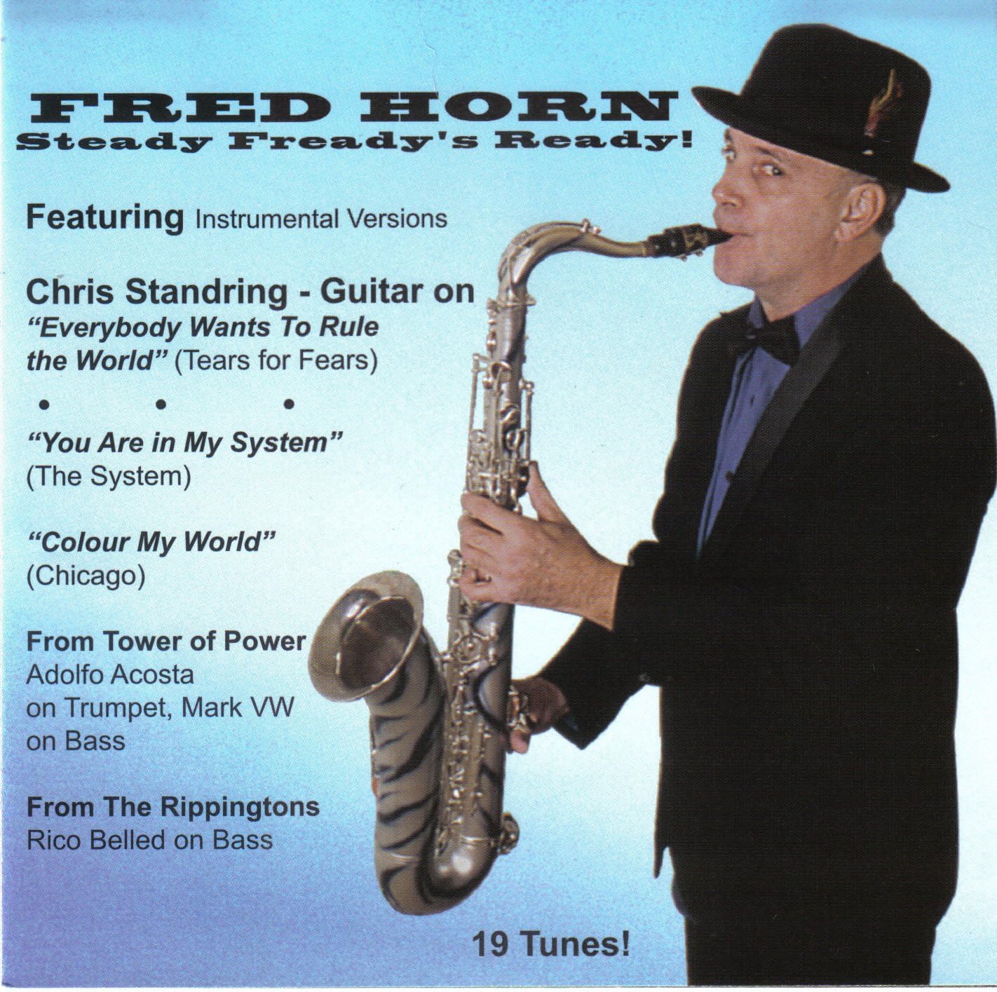 Steady Fready's Ready: Fred Horn, Adolfo Acosta, Chris Standing, Chris ...