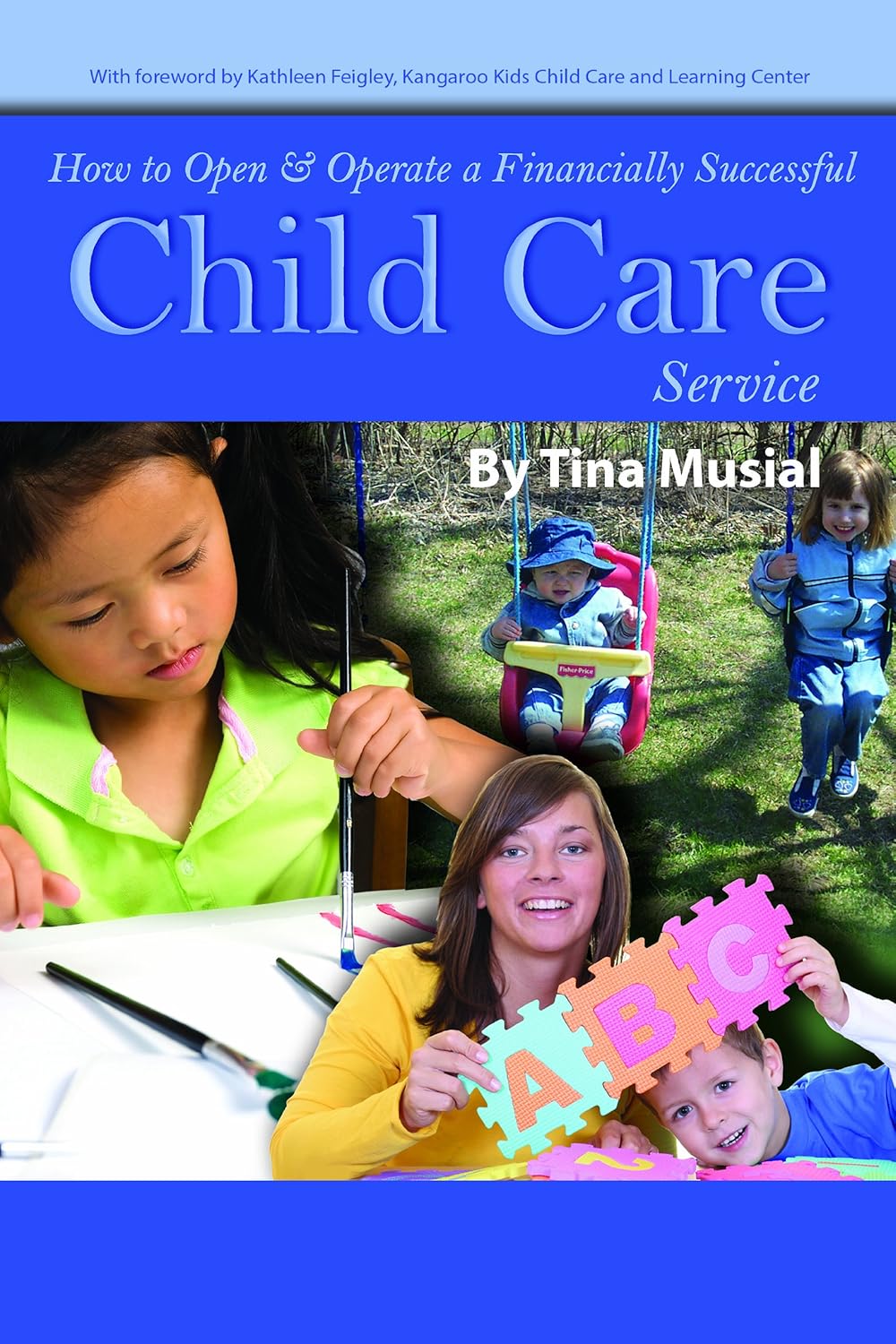 Amazon.com: How to Open & Operate a Financially Successful Child Care ...