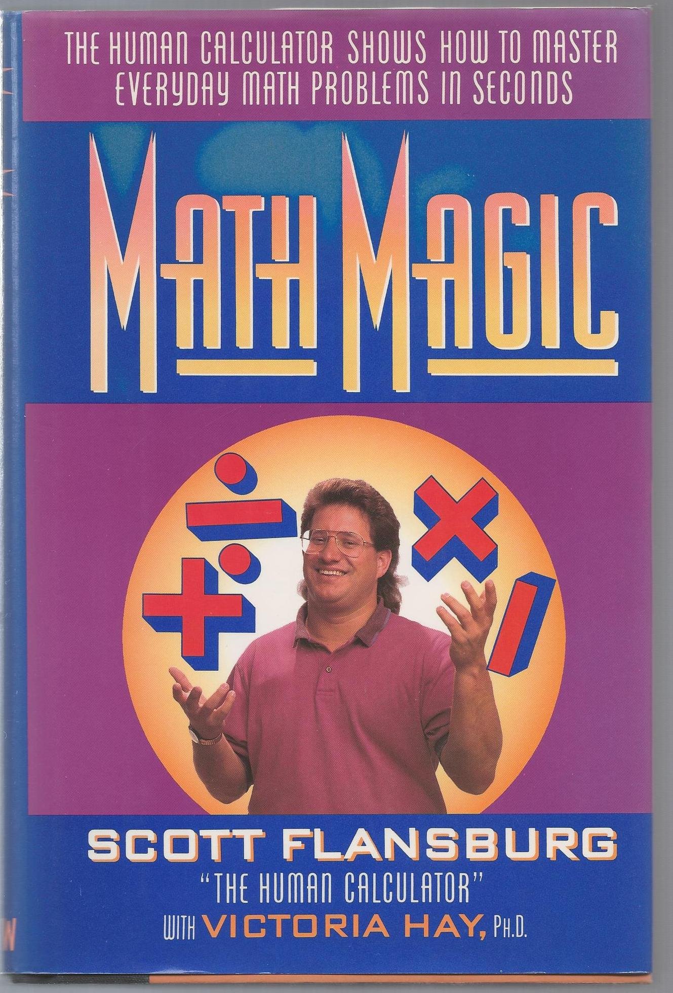 Magic of Math: Amazon.co.uk: Flansburg, Scott, Hay, Victoria ...
