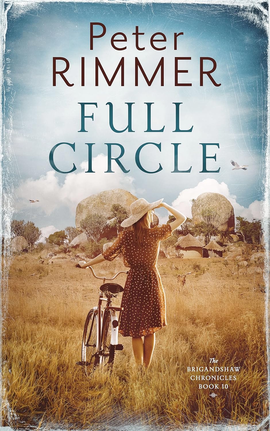 Full Circle: A captivating historical come to life series (The ...