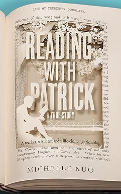 Reading With Patrick: A Teacher, a Student and the Life-Changing Power ...