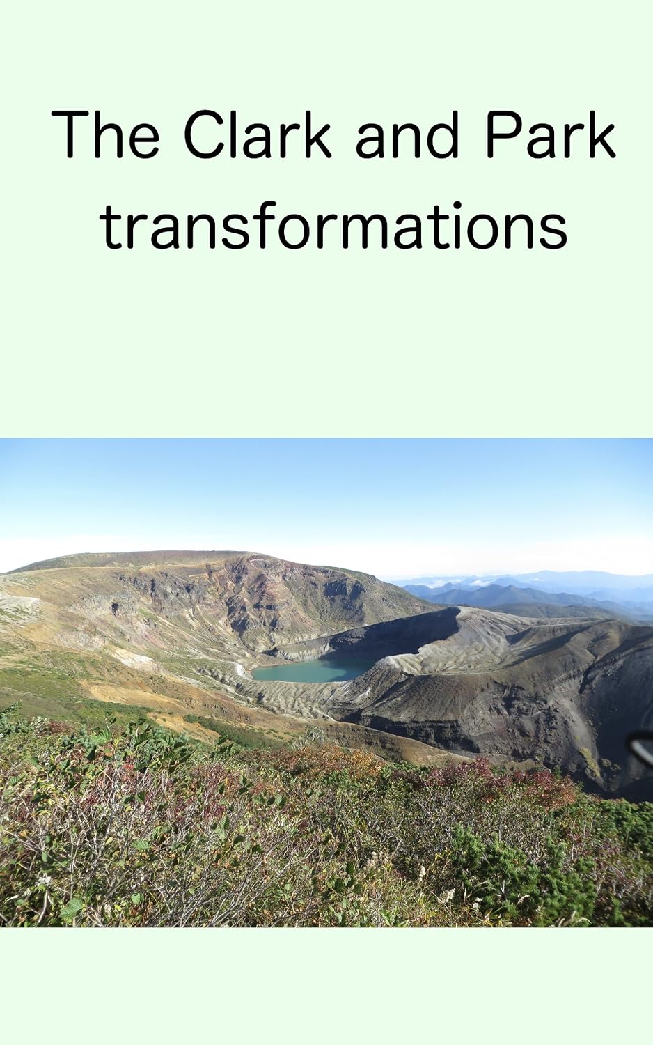 The Clark and Park transformations: Coordinate transformations for ...