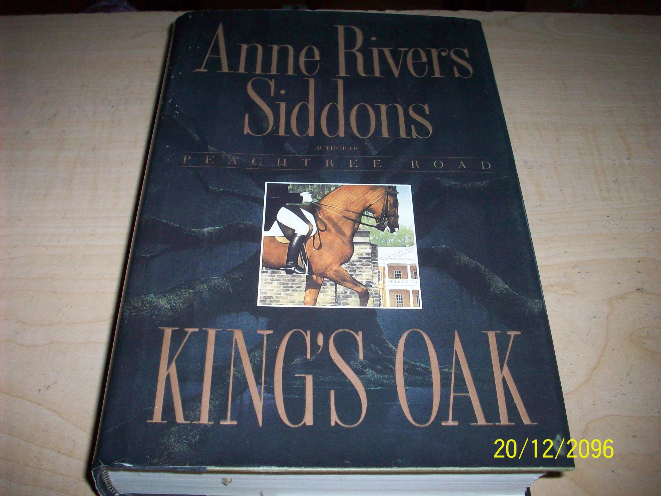 King's Oak: A Novel: Siddons, Anne Rivers: 9780060162481: Amazon.com: Books