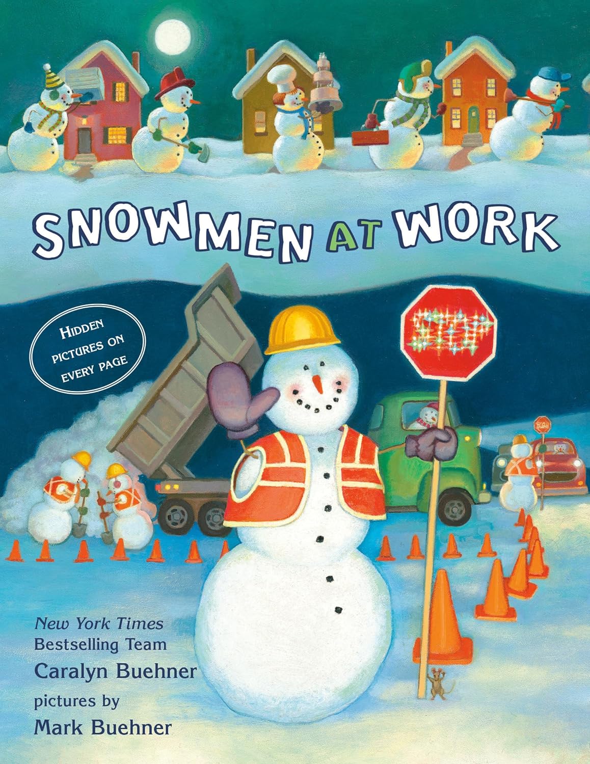 Snowmen at Work: Buehner, Caralyn, Buehner, Mark: 9780593530221: Amazon ...
