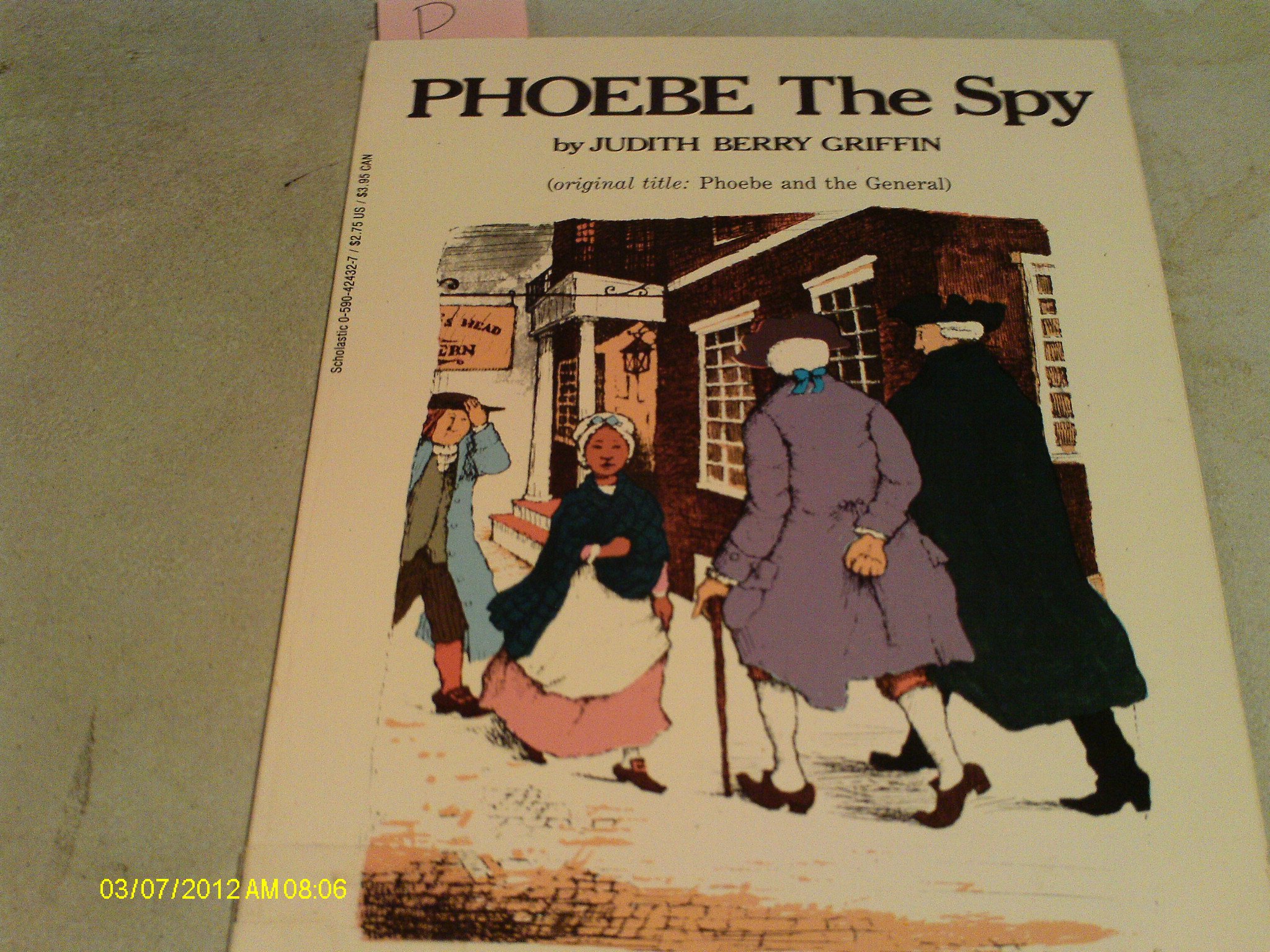 Phoebe the Spy: Judith Barry Griffin, Margot Tomes: 9780590424325 ...