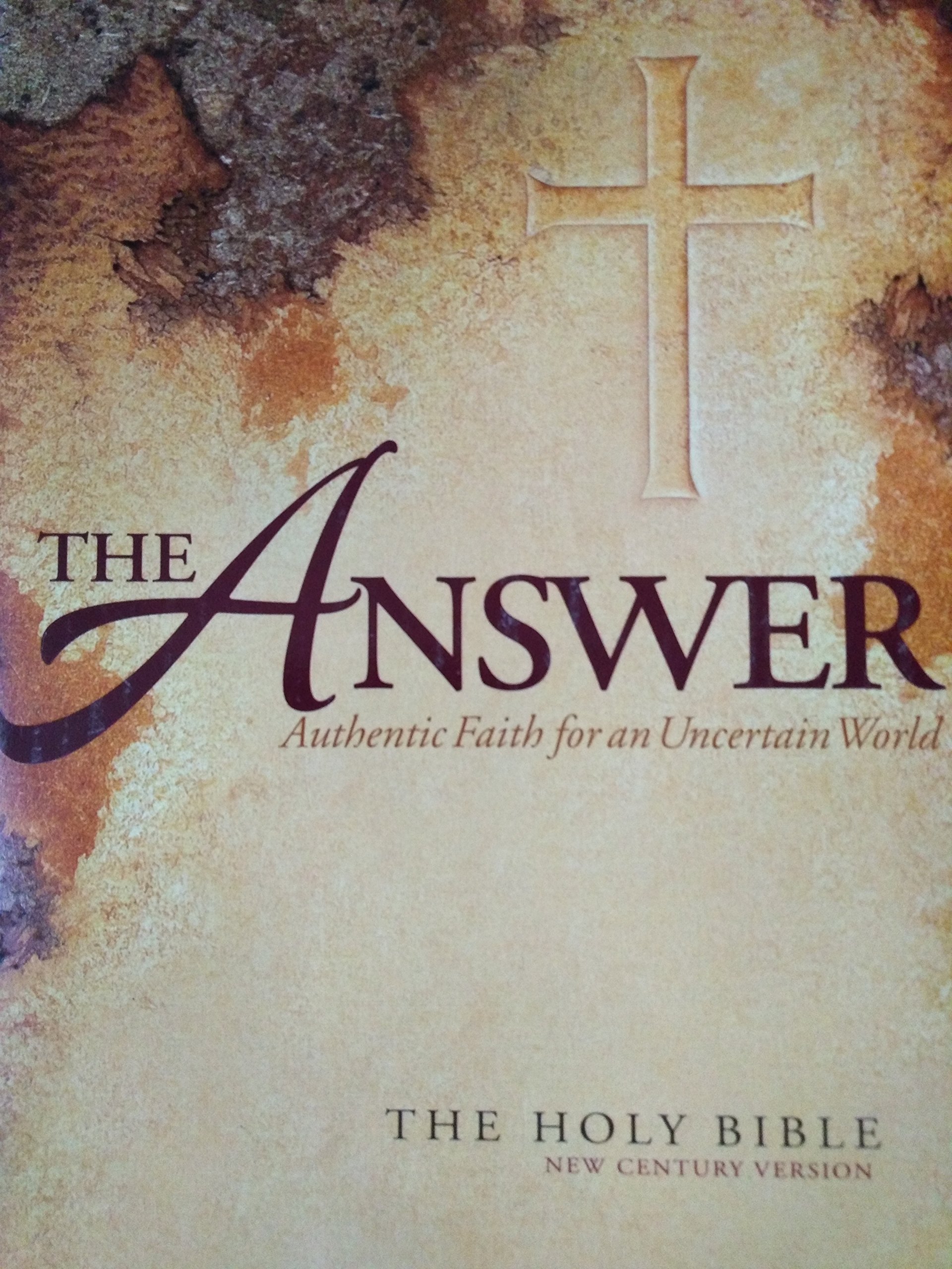 Buy The Answer: Authentic Faith for an Uncertain World (The Holy Bible ...