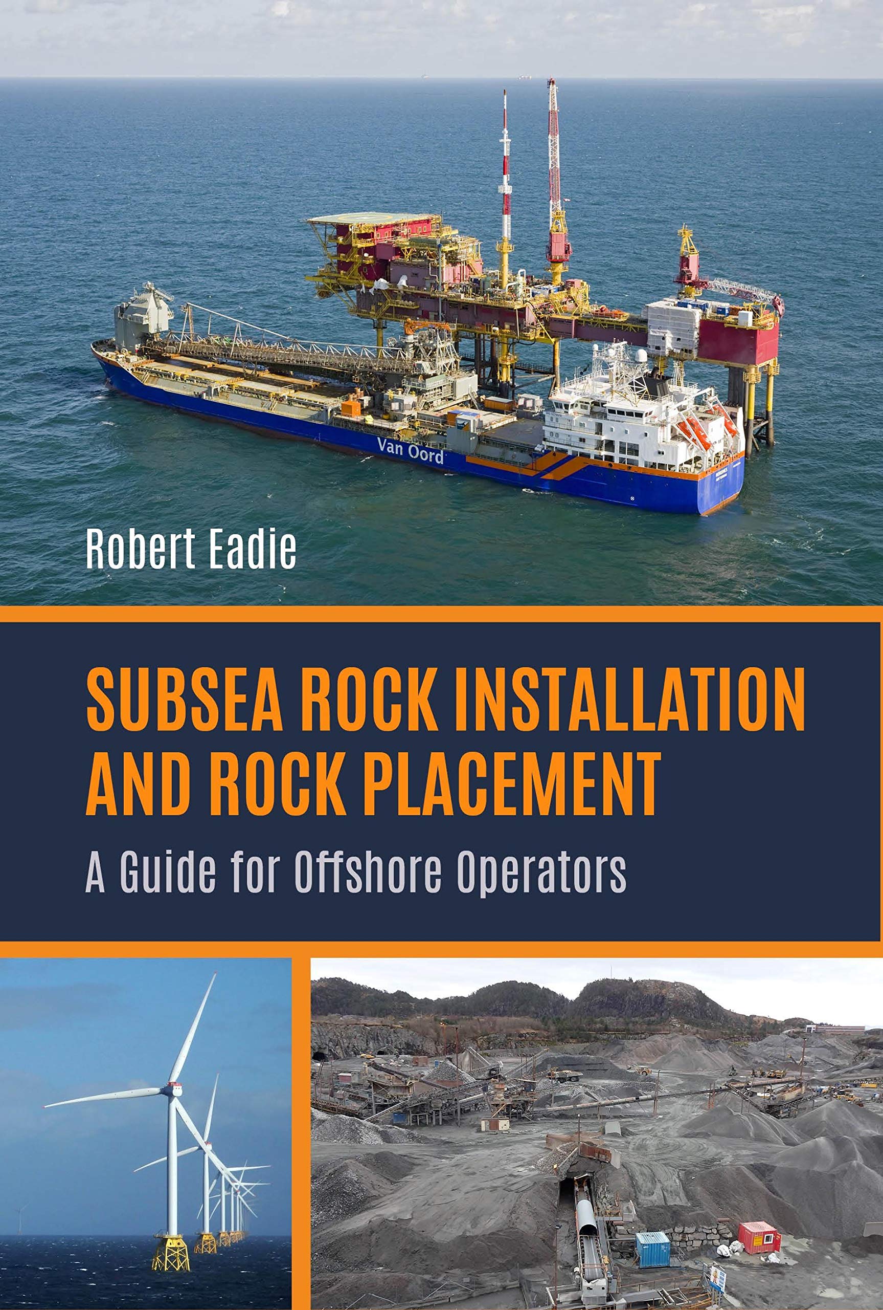 Subsea Rock Installation And Rock Placement A Guide For Offshore ...