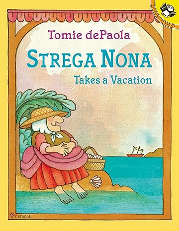 Strega Nona Takes a Vacation: dePaola, Tomie, dePaola, Tomie ...