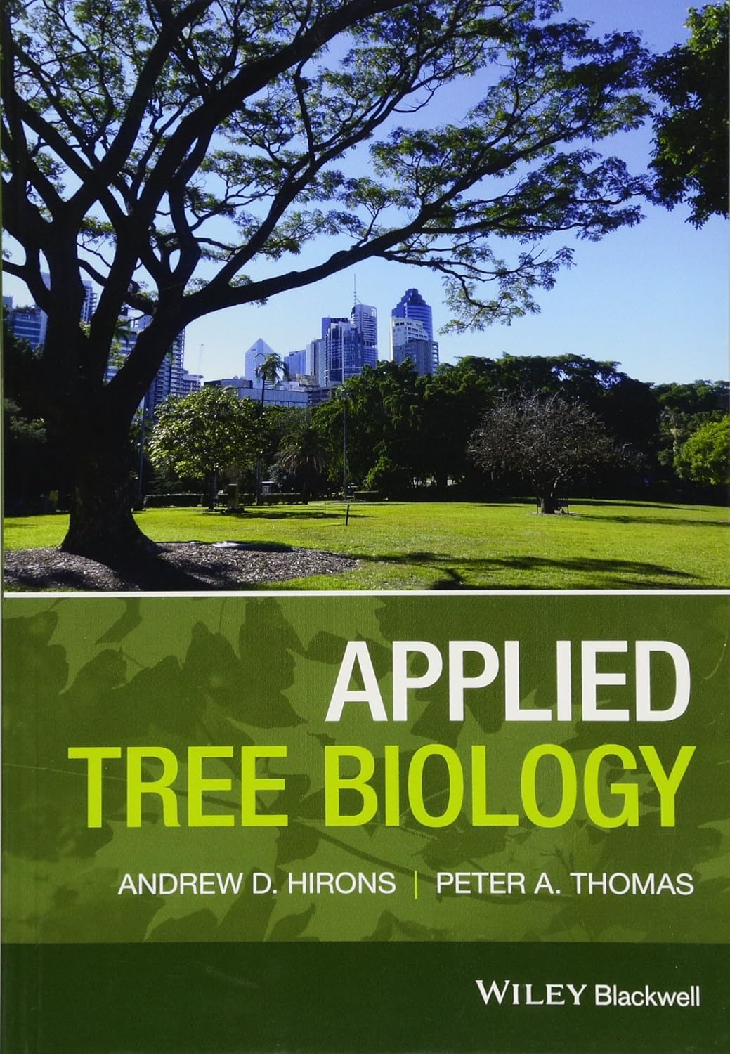 Applied Tree Biology: Hirons, Andrew, Thomas, Peter A.: 9781118296400 ...