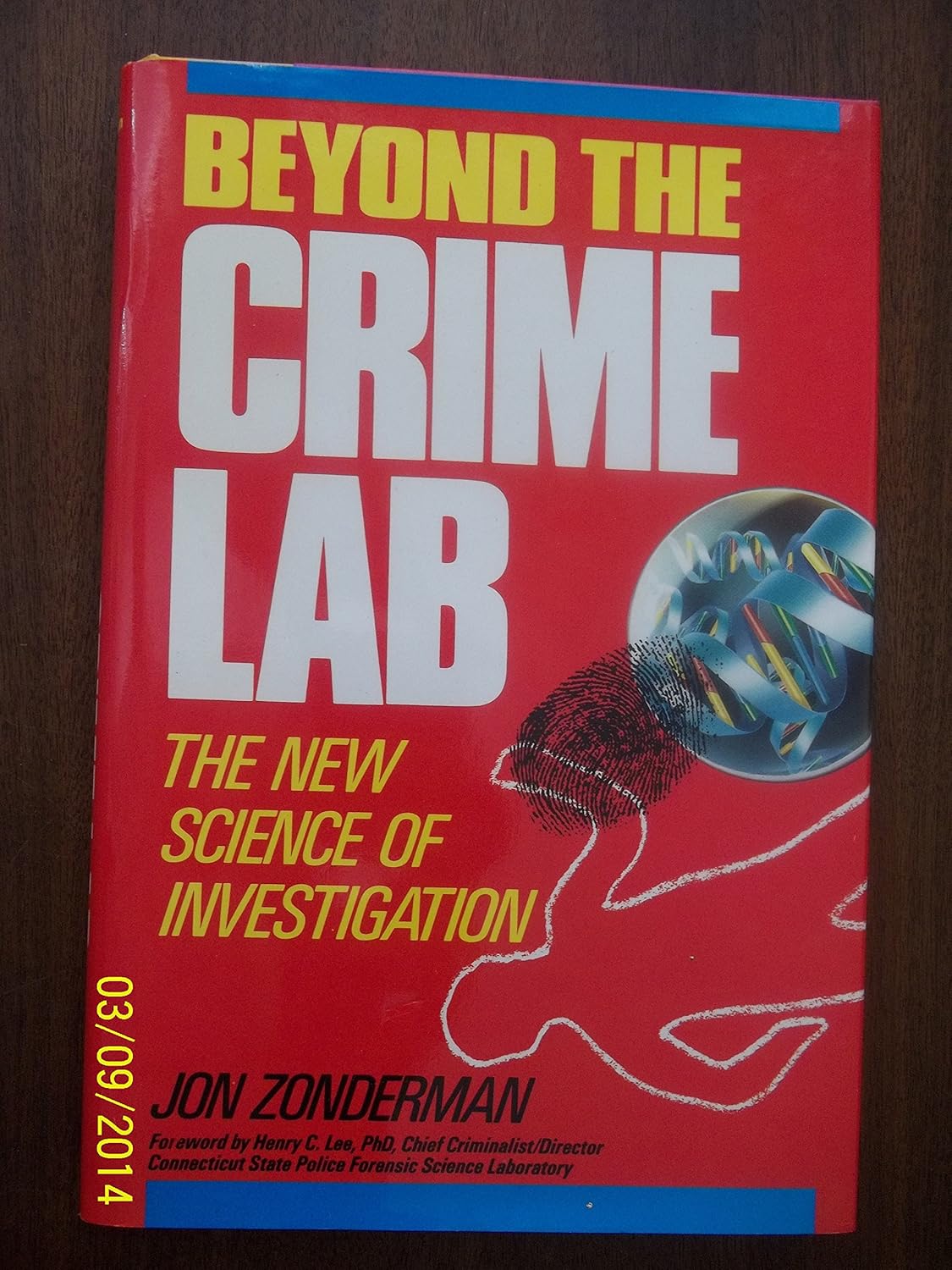 Beyond the Crime Lab: The New Science of Investigation (Wiley Science ...