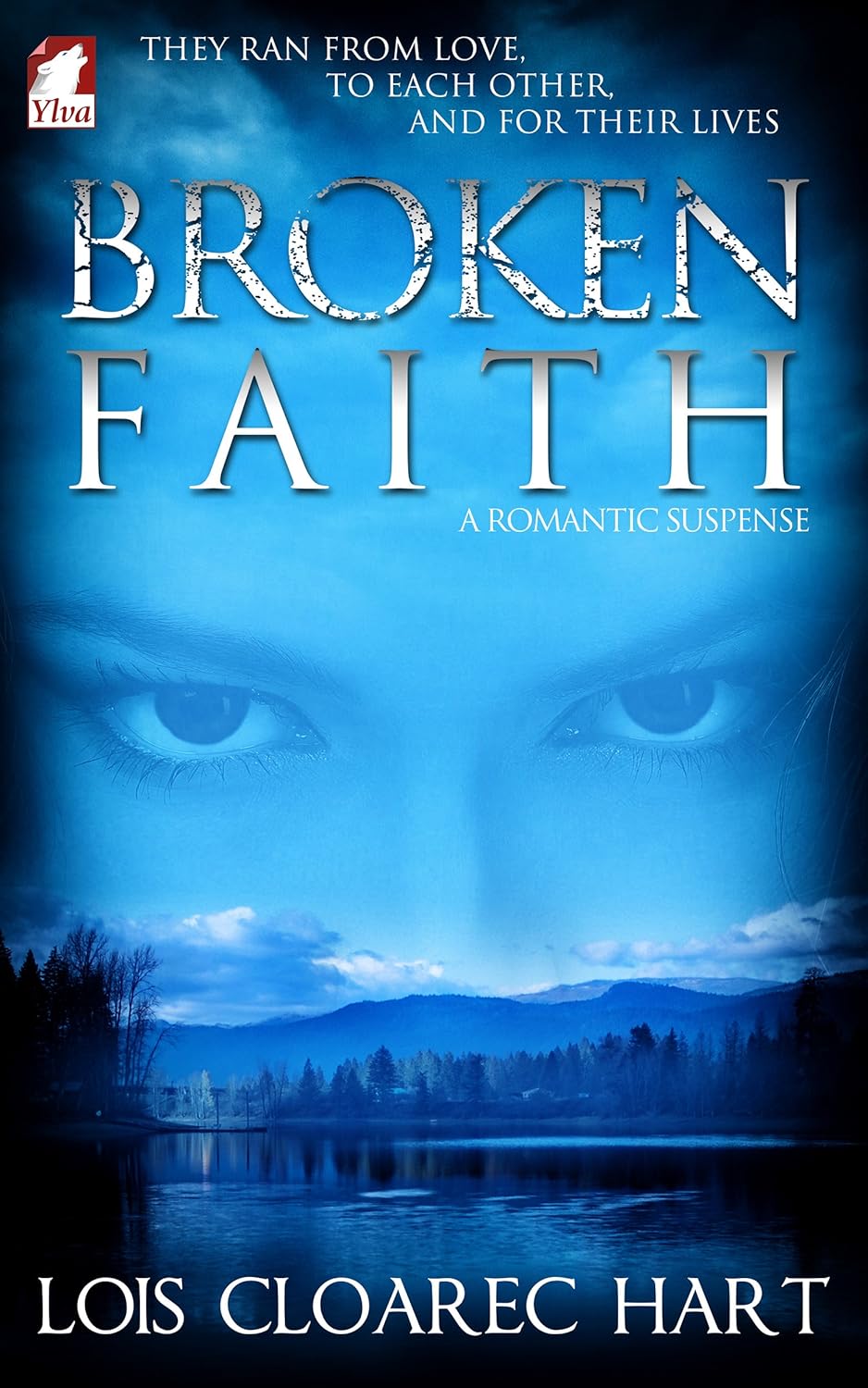 Broken Faith (The Calgary Chronicles Book 2) eBook : Hart, Lois Cloarec ...