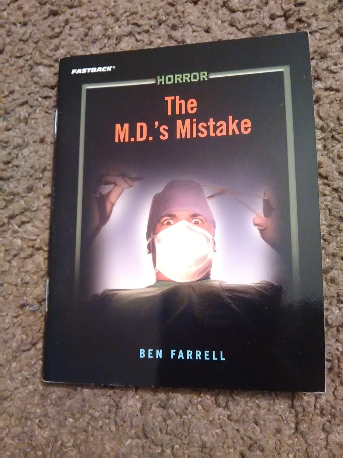 FASTBACK THE DOCTORS MISTAKE (HORROR) 2004C: Pearson Prentice Hall ...